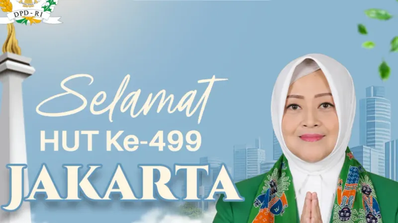 HUT Ke-499, Fahira Idris Sampaikan 7 Agenda Siapkan Jakarta untuk ...